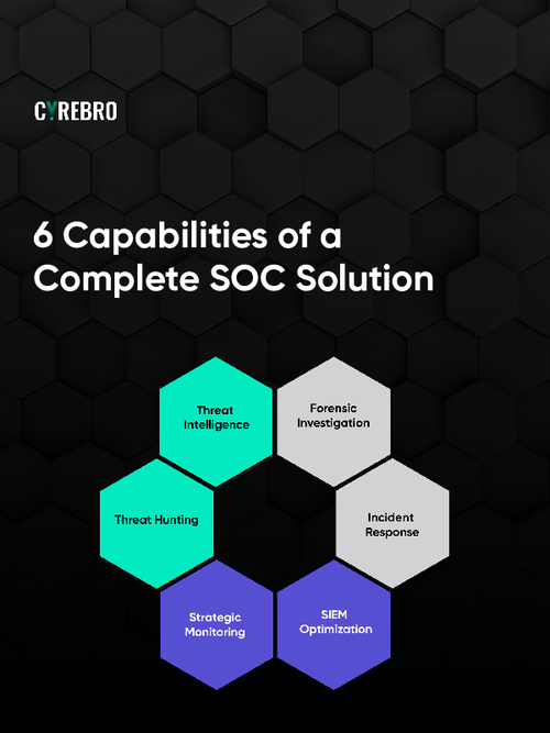 Six Capabilities of a Complete SOC Solution - BankInfoSecurity
