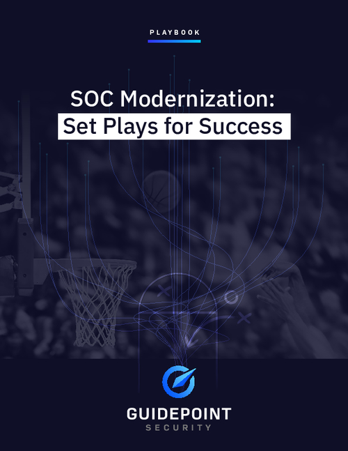 SOC Modernization: Set Plays for Success - GovInfoSecurity