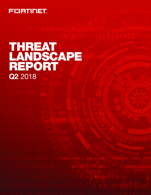 Threat Landscape Report Q2 2018 - GovInfoSecurity