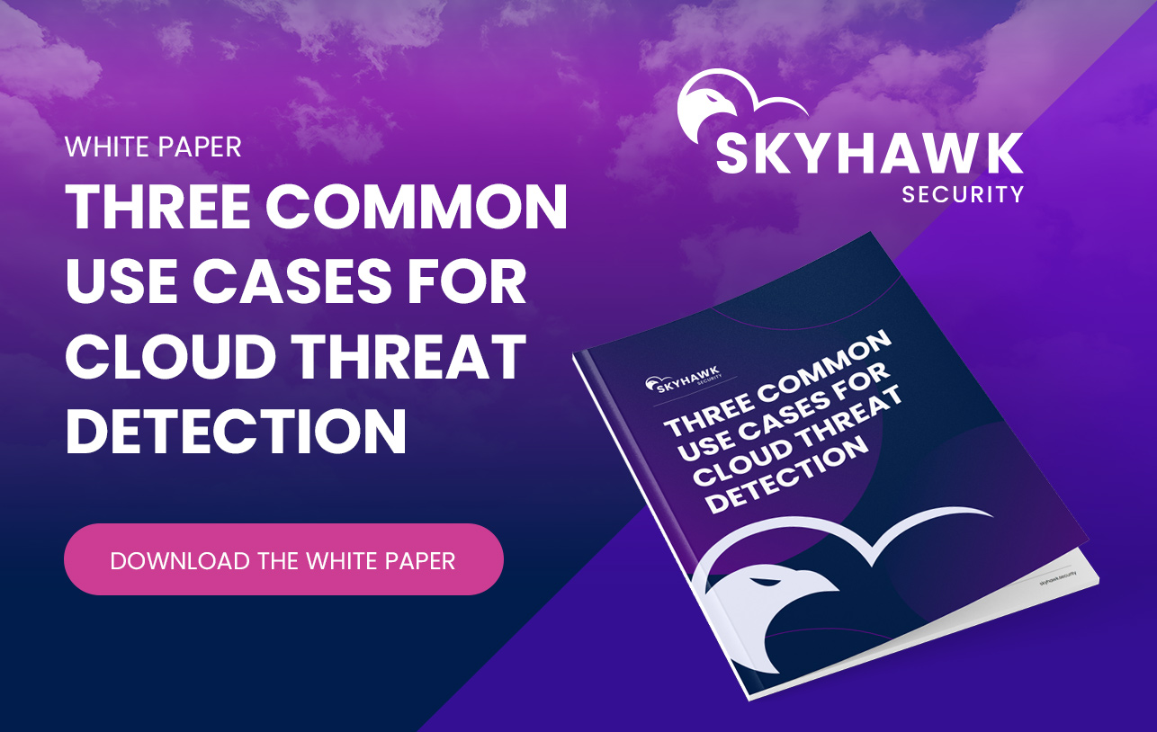 Three Common Use Cases for Cloud Threat Detection