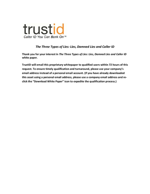 The Three Types of Lies: Lies, Damned Lies, and Caller ID