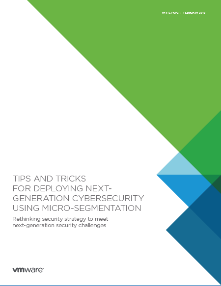 Tips and Tricks for Deploying Next-Generation Cybersecurity Using Micro ...