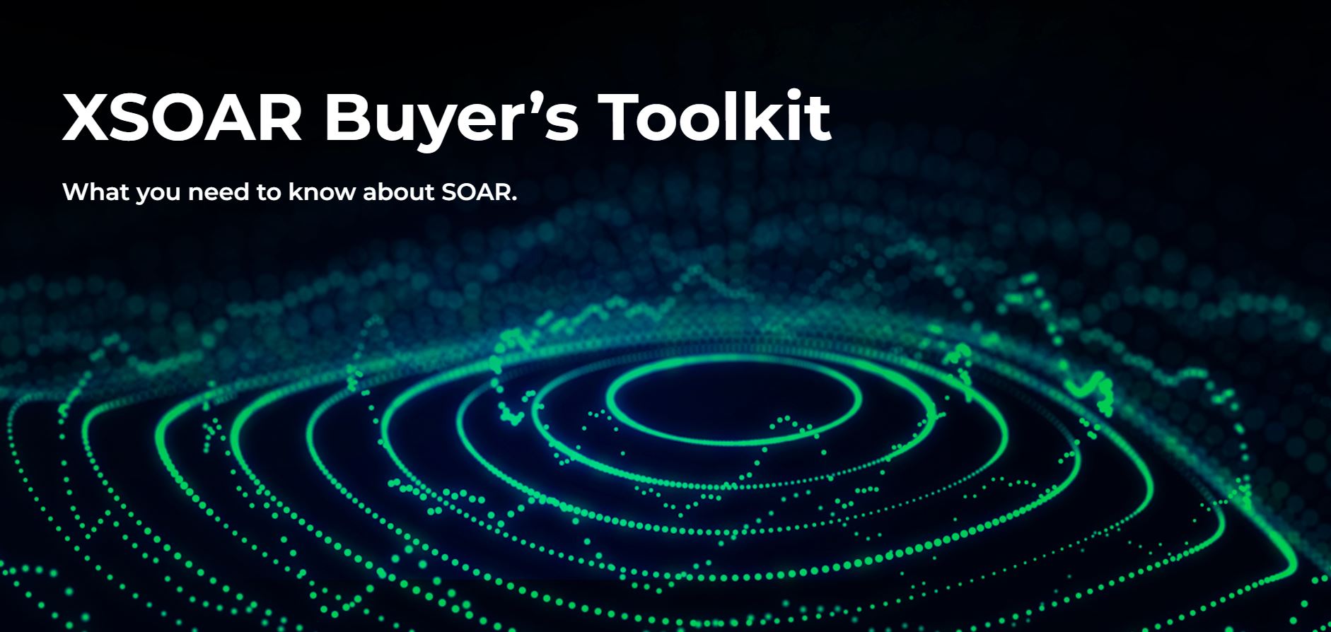 XSOAR Buyer’s Toolkit - BankInfoSecurity