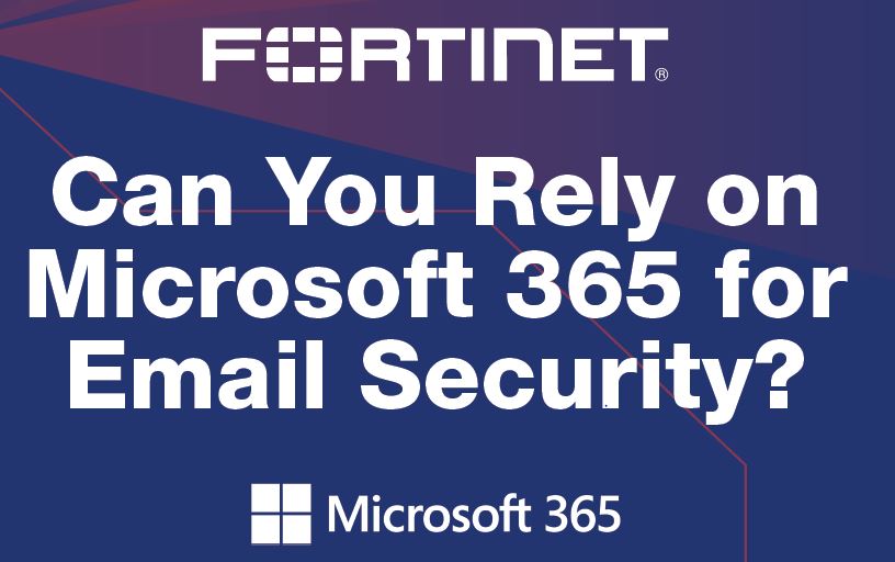 Can You Rely on Microsoft 365 for Email Security?